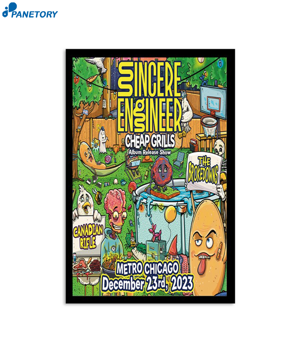 Sincere Engineer Show Dec 23 2023 Chicago Il Poster 2024 Sincere Engineer Show Dec 23 2023 Chicago Il Poster 2024